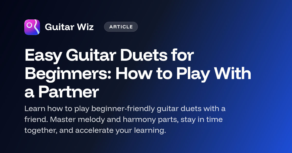 Easy Guitar Duets for Beginners: How to Play With a Partner – Guitar ...